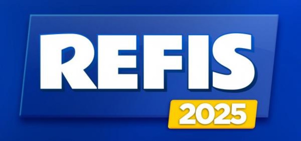 Prefeitura lança o Refis 2025